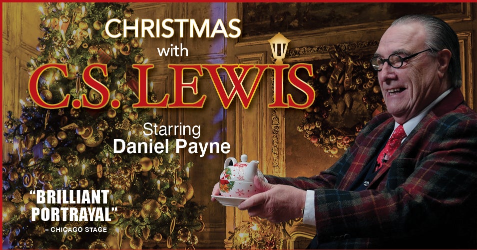 Christmas with C.S. Lewis Featuring David Payne | Broward Center for ...